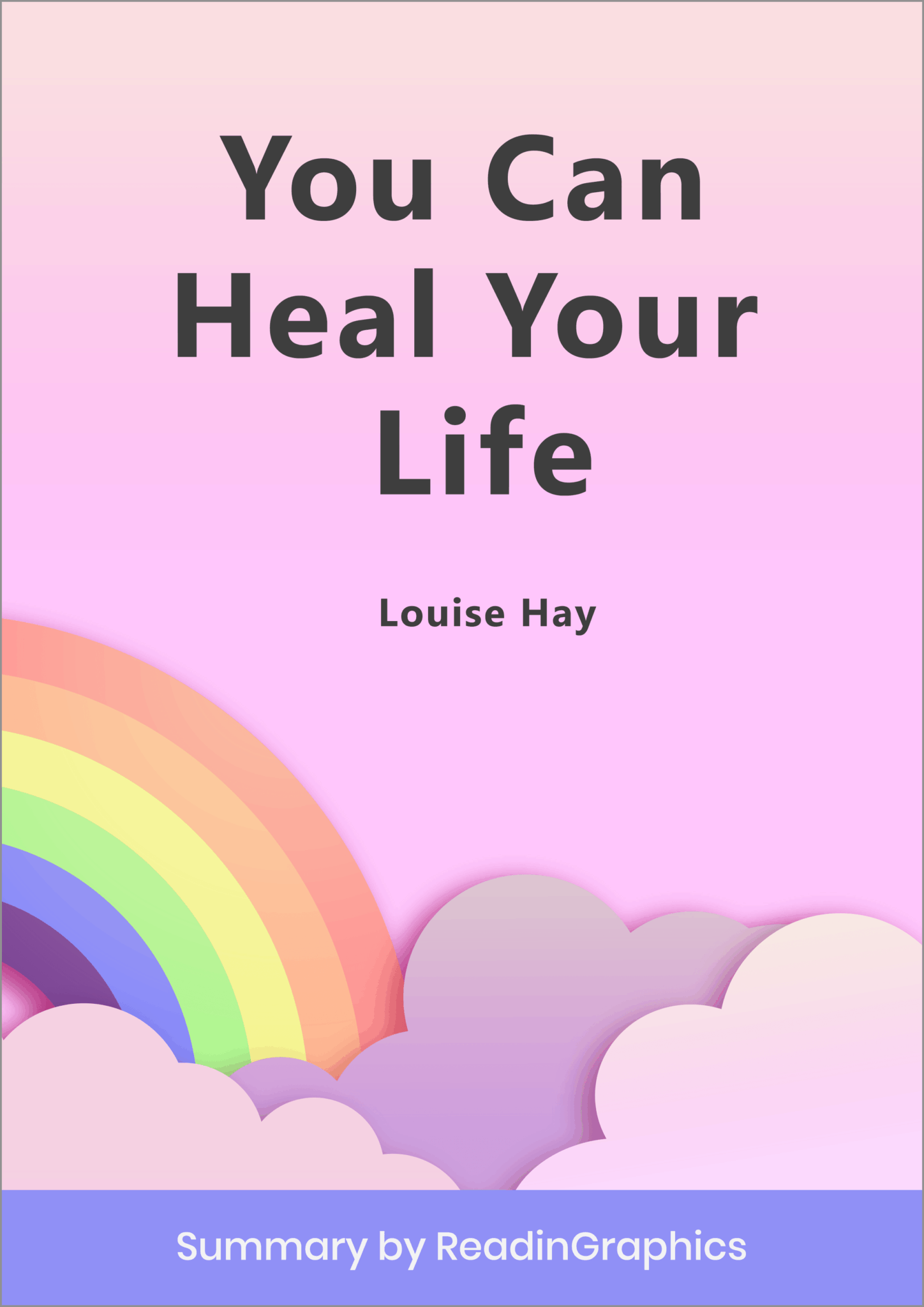You Can Heal Your Life - Readingraphics