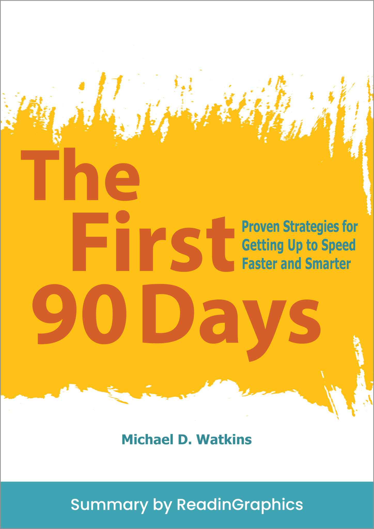 Book Summary - The First 90 Days (Michael Watkins)