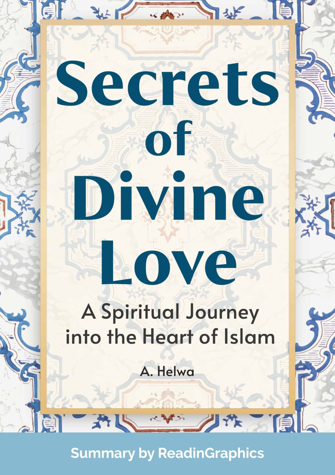 Download Secrets of Divine Love summary