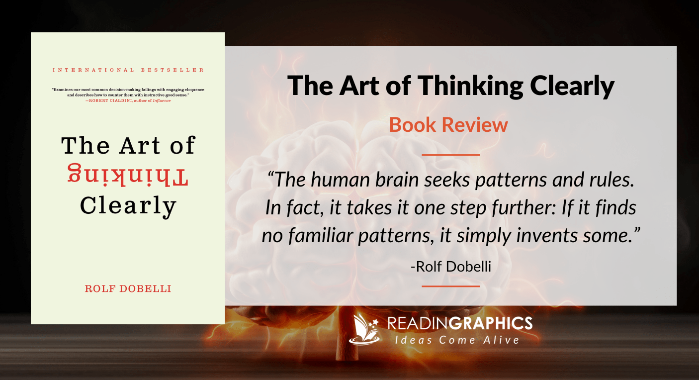 Book Summary and Review - The Art of Thinking Clearly